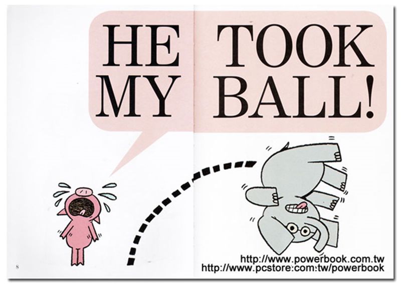 A Big Guy Took My Ball 【An Elephant and Piggie Book】 - 權盛實業有限公司